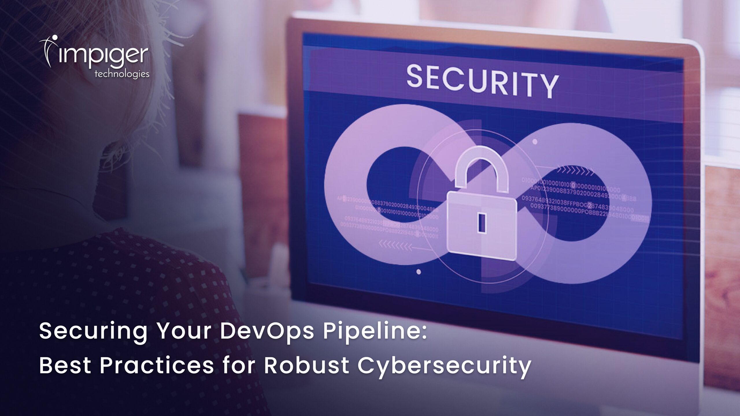 Securing Your DevOps Pipeline: Best Practices for Robust Cybersecurity ... Securing Your DevOps Pipeline: Best Practices for Robust Cybersecurity ...